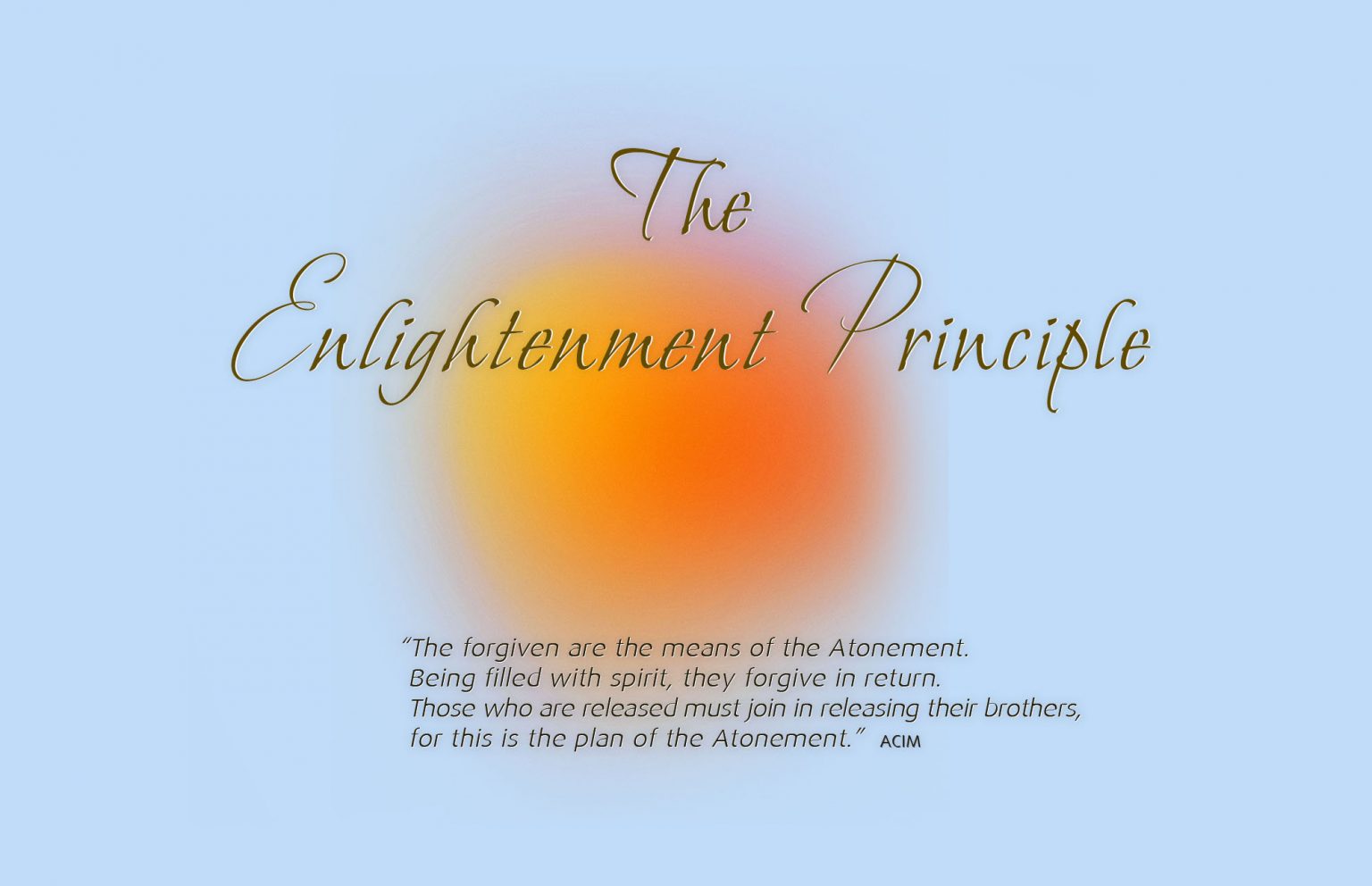 The Enlightenment Principle - Illuminate Mind Foundation